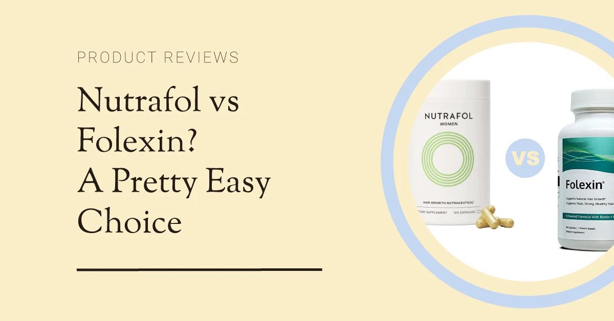 Folexin vs Nutrafol: Why Folexin’s The Best Choice - Lady Alopecia
