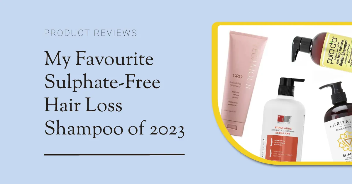 6 Best Sulfate Free Shampoos for Hair Growth in 2024 - Lady Alopecia