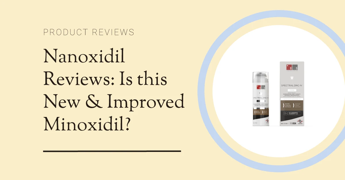 Nanoxidil Reviews 2024: The New & Improved Minoxidil - Lady Alopecia